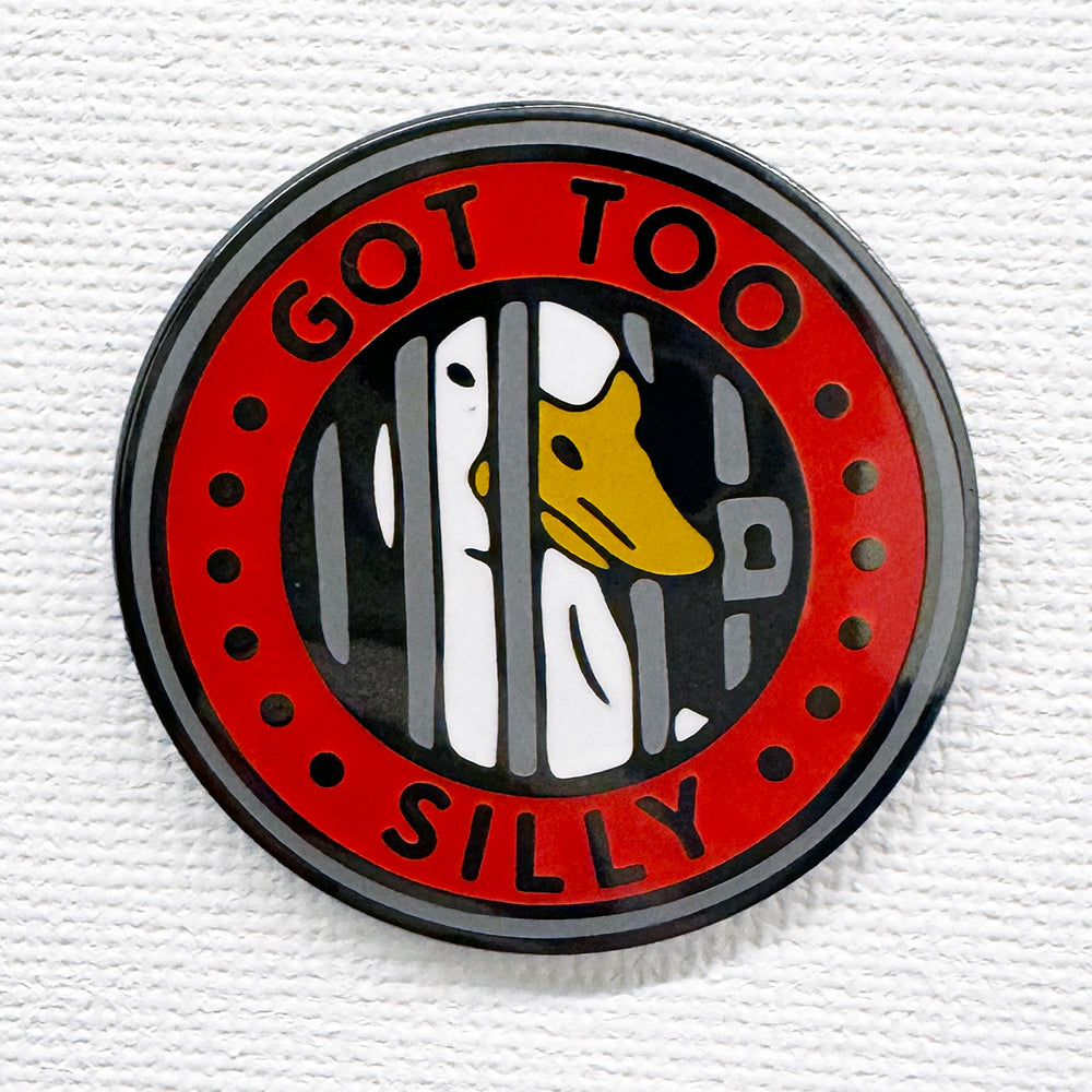 Strike Gently - Got Too Silly Pin