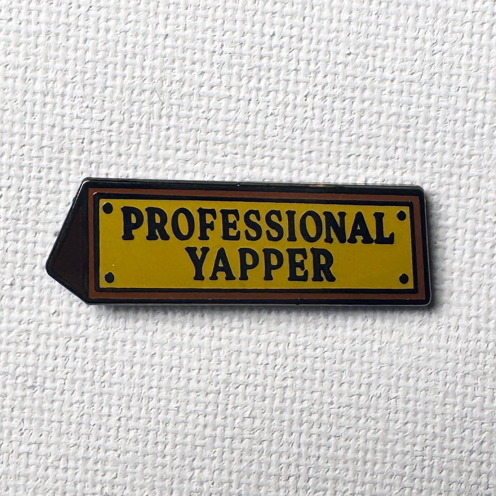 Strike Gently - Professional Yapper Pin